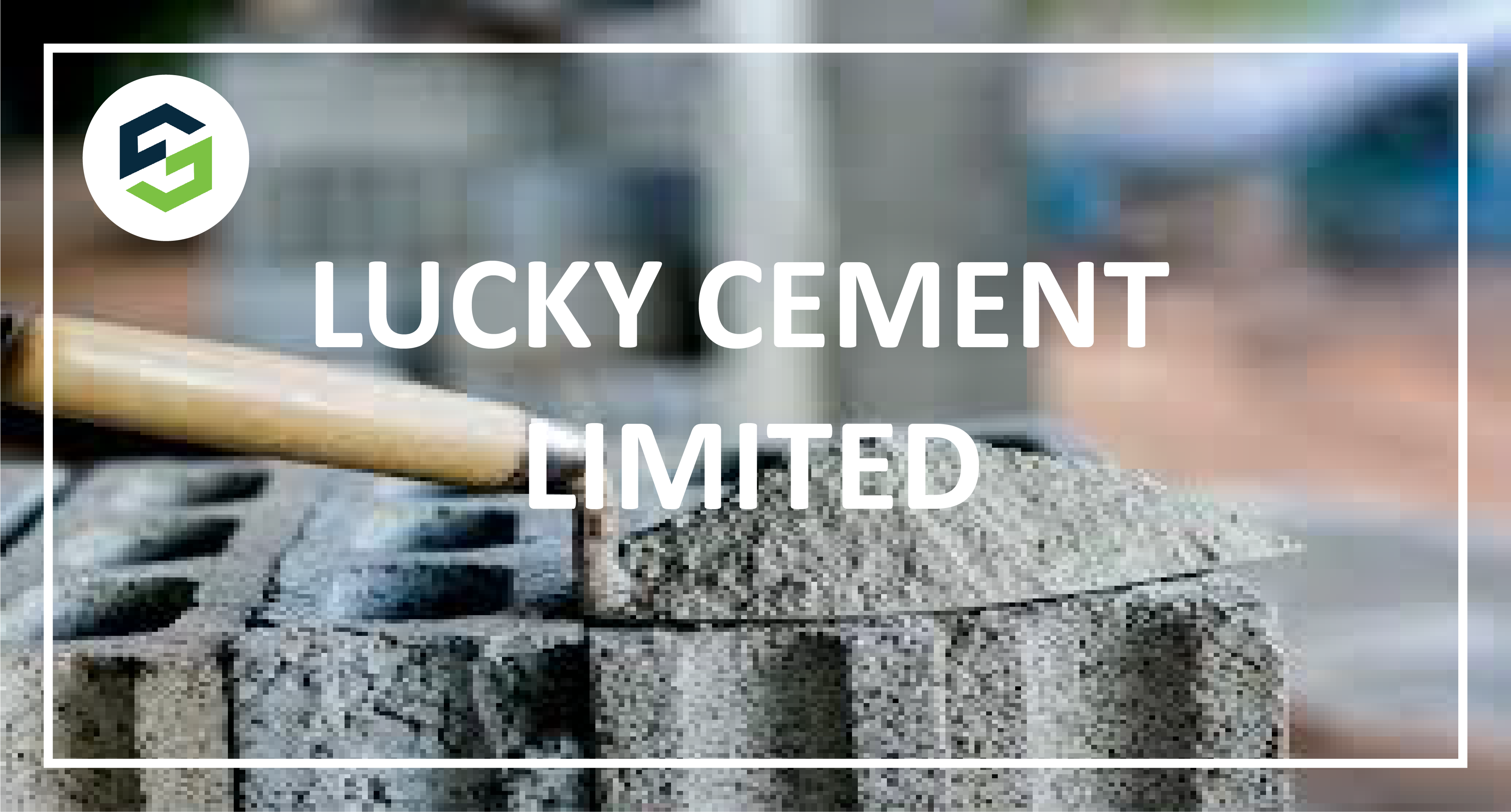 Lucky Cement Limited(LUCK) Company Overview: - | Sarmaaya
